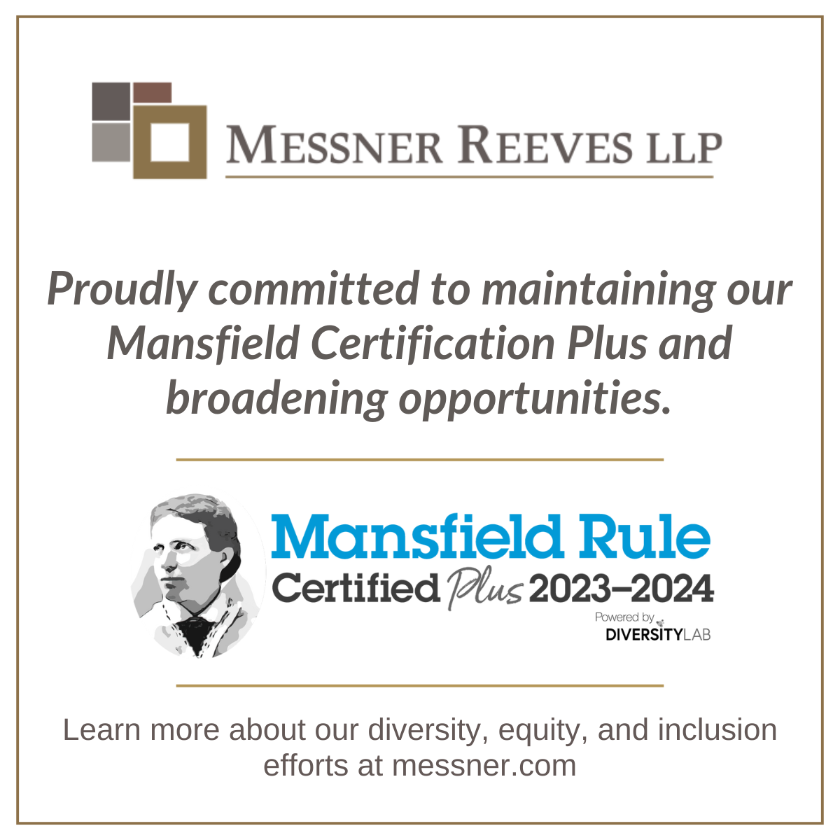 Messner Reeves Achieves Mansfield Certification Plus a Second Time ...